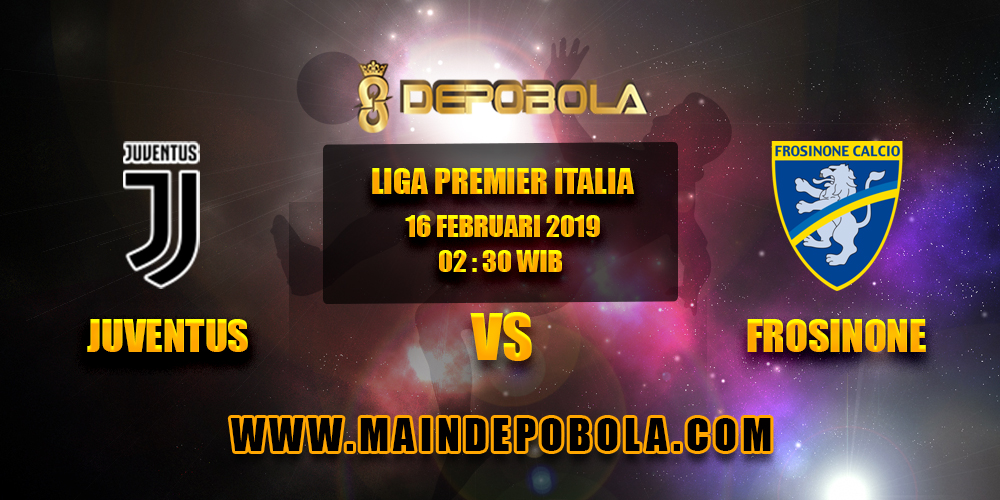 Prediksi Bola Juventus vs Frosinone 16 Februari 2019 - Depobolanews